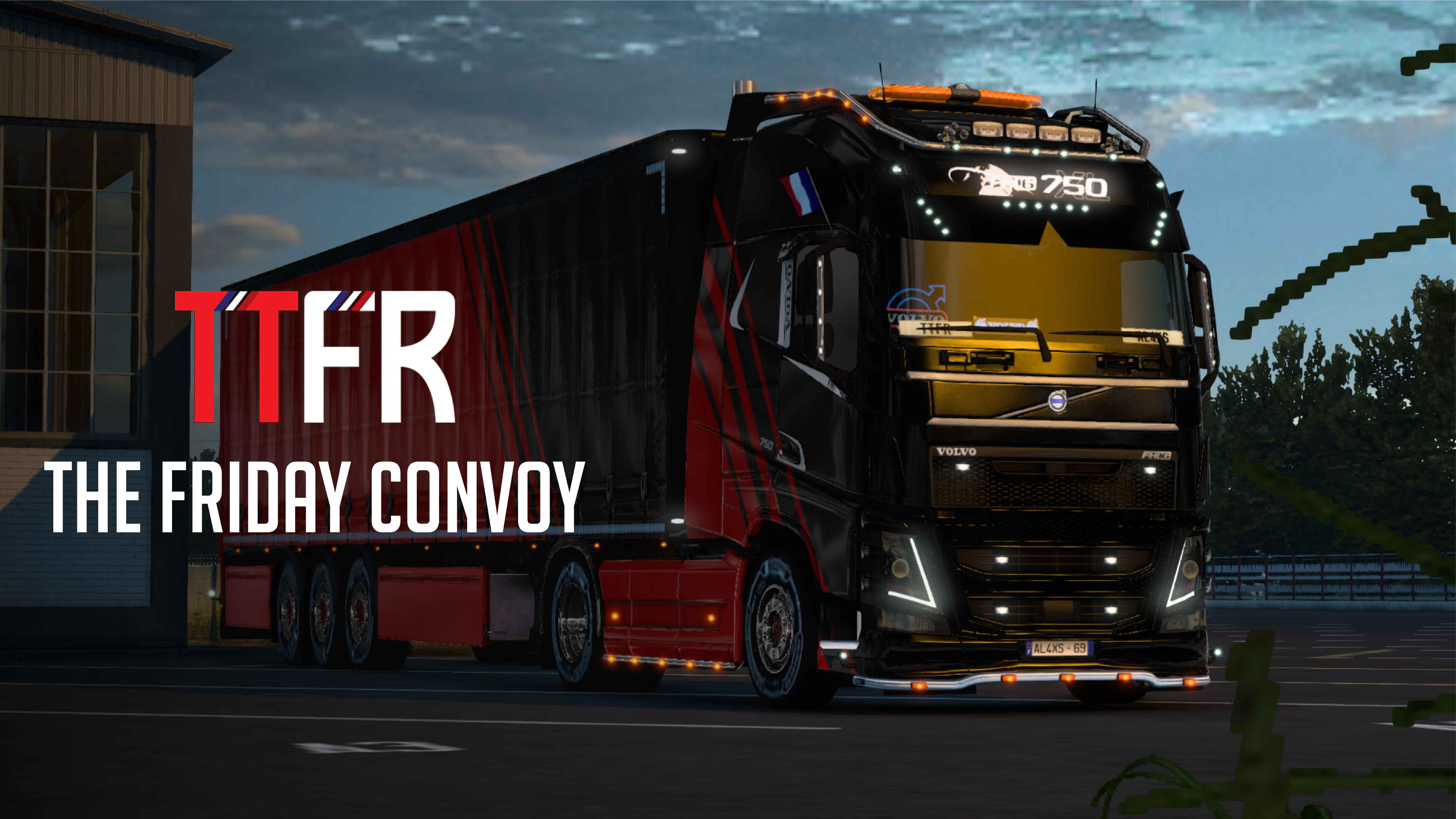 Friday convoy of TTFR — Event — TruckersMP
