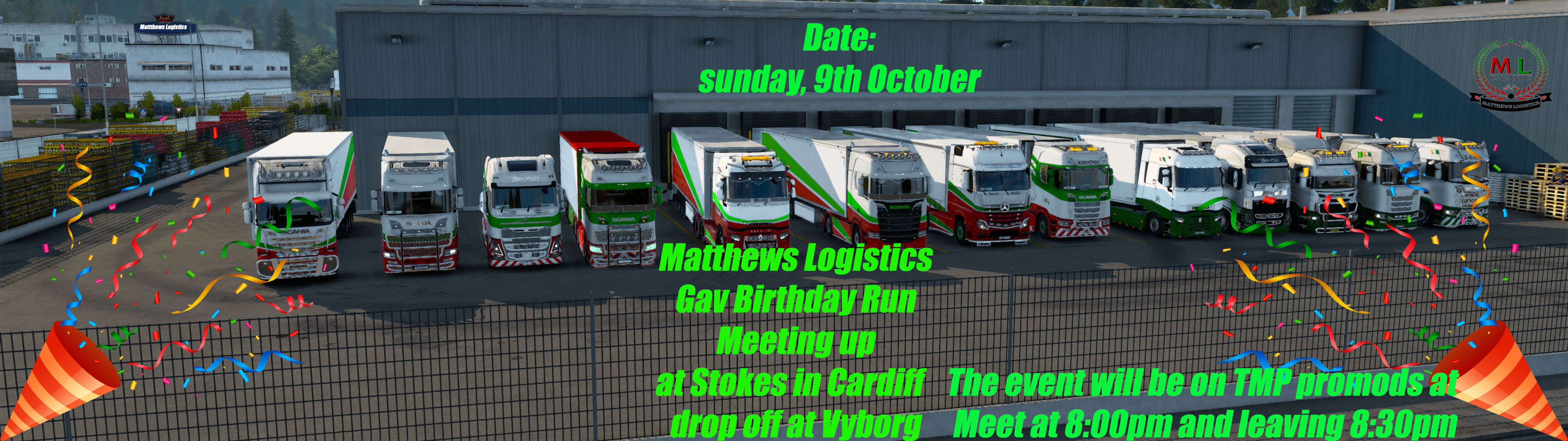 Matthews Logistics Gav Birthday Run — Event — TruckersMP