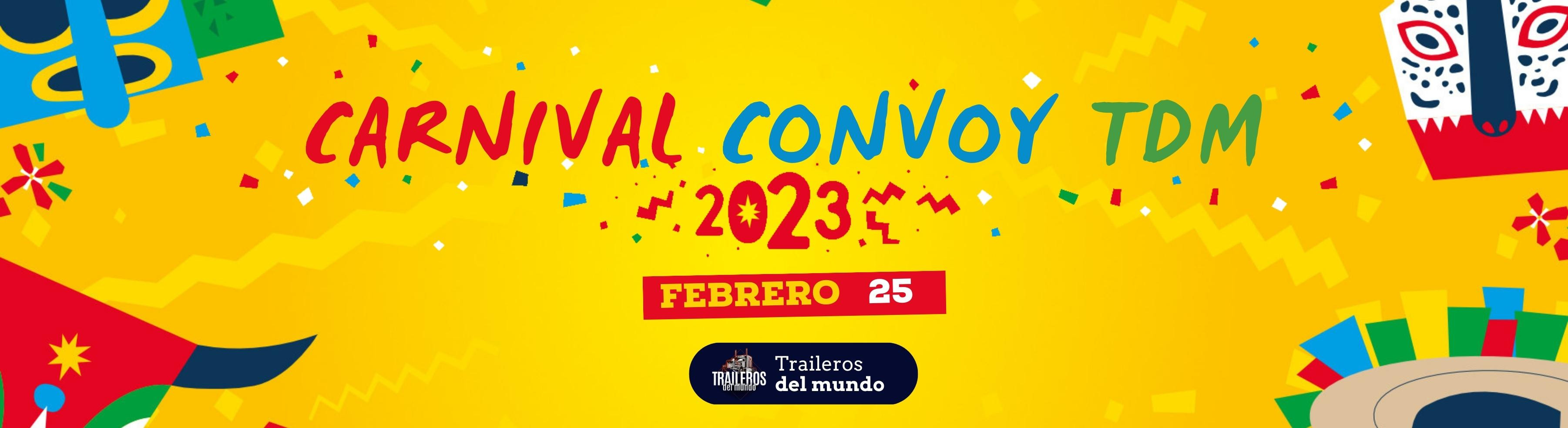 Carnival Convoy TDM 2023 — Event — TruckersMP