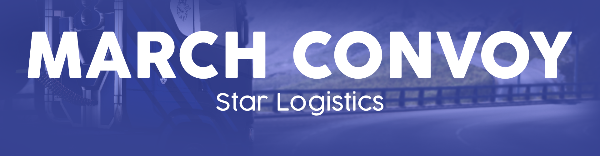 Star Logistics March Convoy — Event — TruckersMP