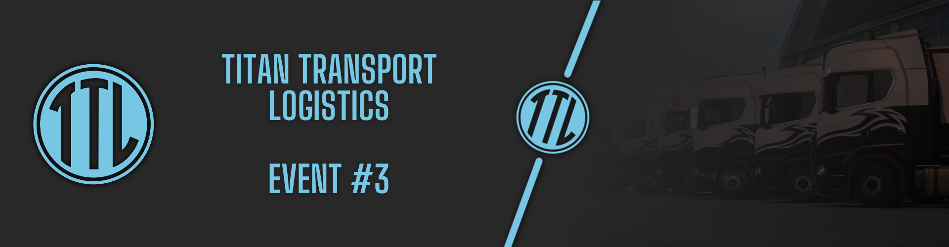 TITAN TRANSPORT LOGISTICS #3 — Event — TruckersMP