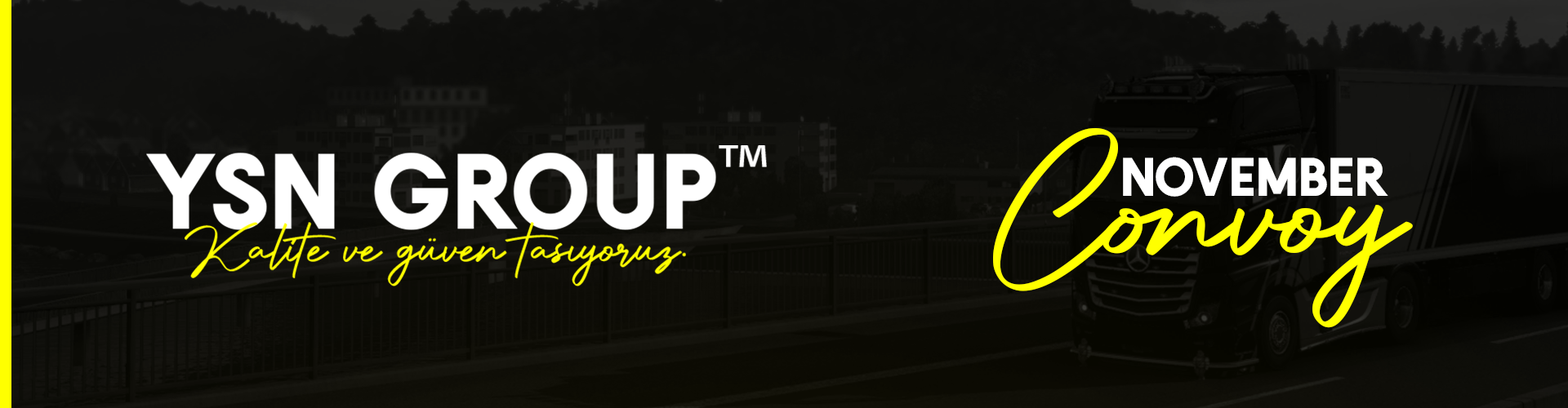 YSN GROUP NOVEMBER CONVOY — Event — TruckersMP