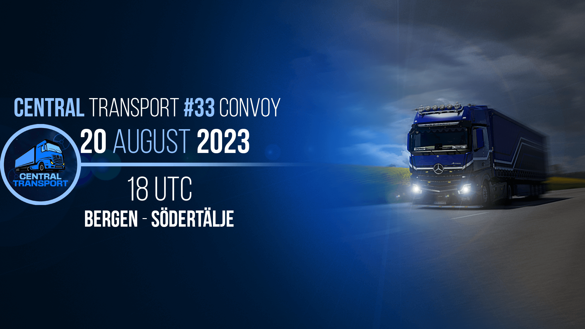 Central Transport convoy #33 — Event — TruckersMP
