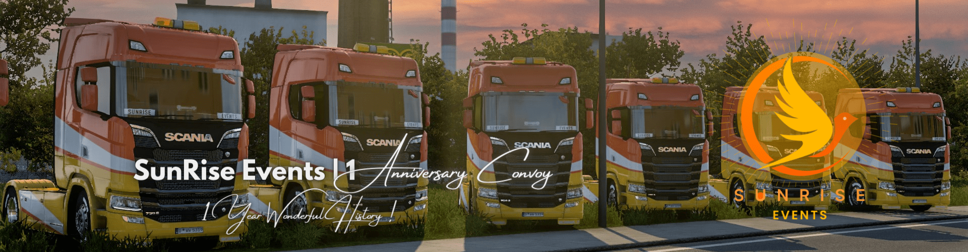 SunRise Event 1st year Anniversary Event — Event — TruckersMP