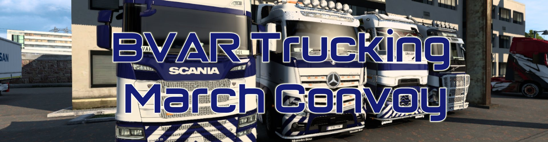 BVAR Trucking March Convoy — Event — TruckersMP