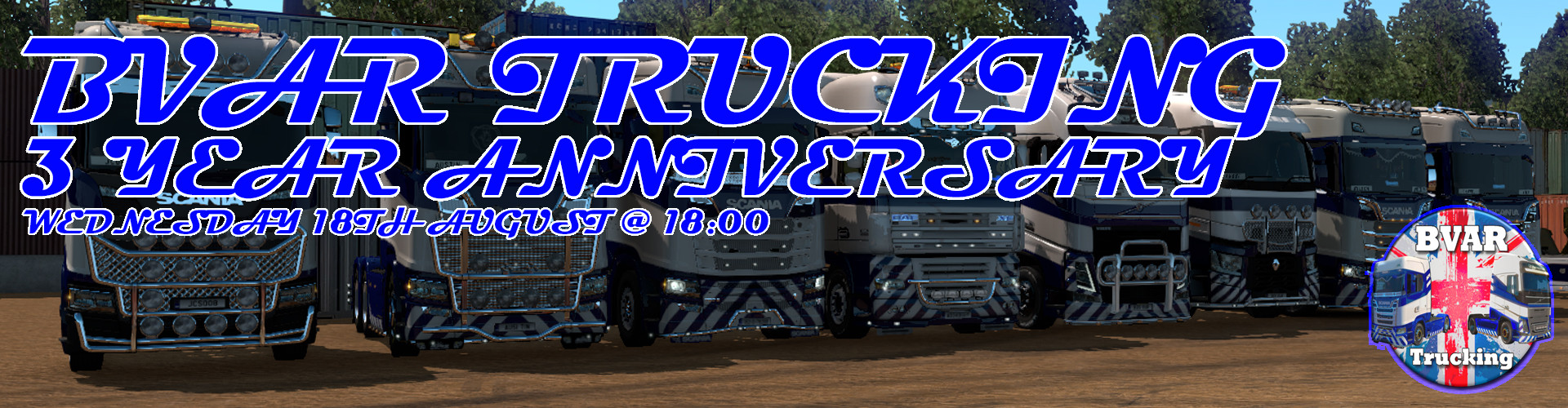 BVAR Trucking 3 Year Anniversary — Event — TruckersMP
