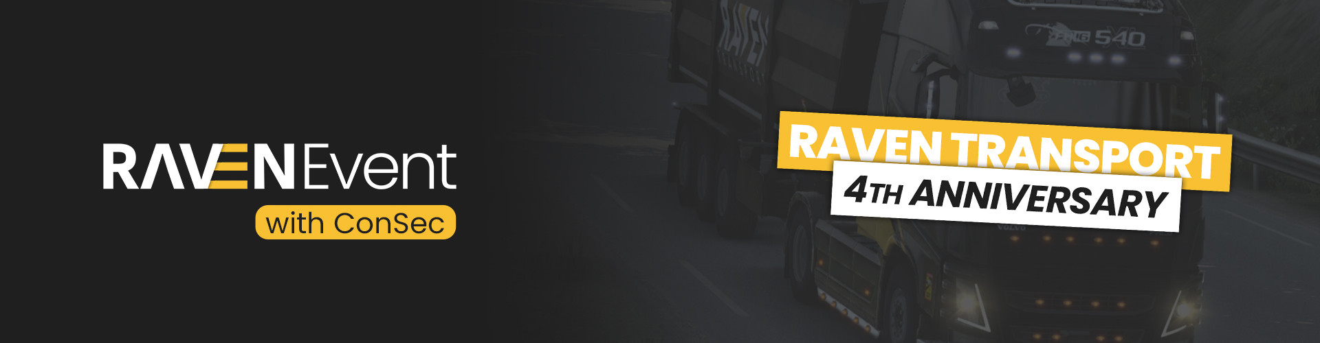 RAVEN TRANSPORT 4TH ANNIVERSARY EVENT ! — Event — TruckersMP