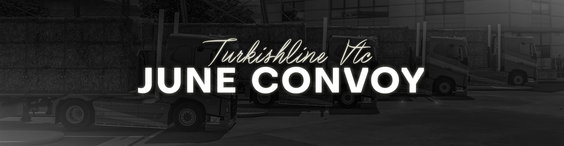 TurkishLine June Convoy — Event — TruckersMP