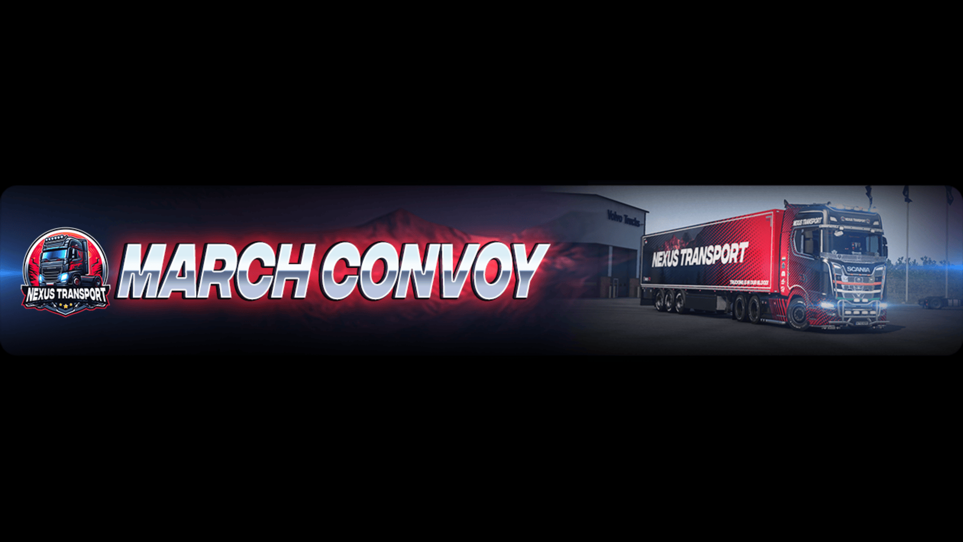 NEXUS TRANSPORT MARCH CONVOY — Event — TruckersMP