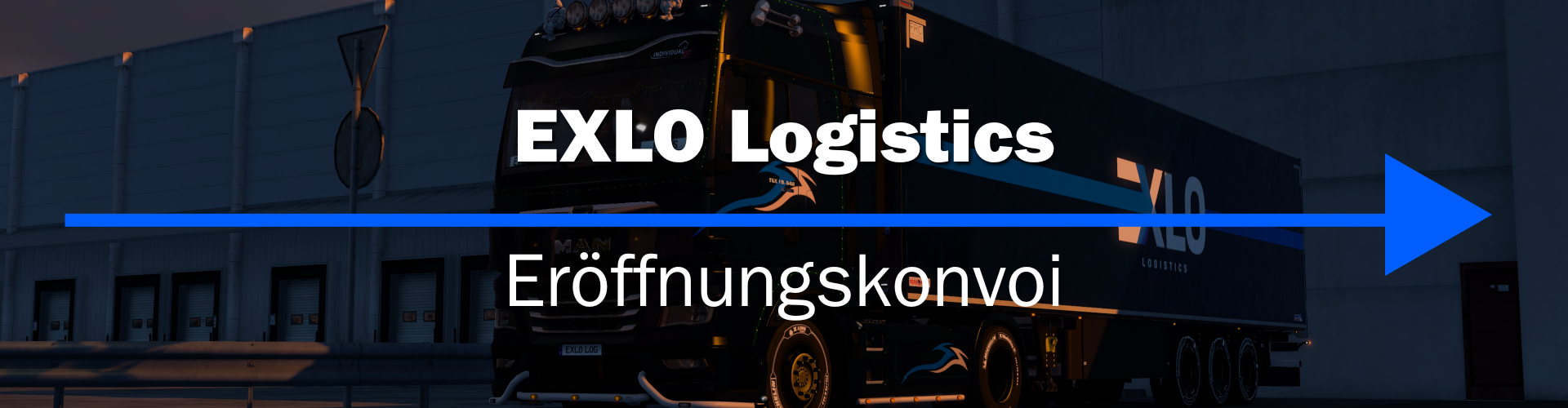 EXLO Logistics Eröffnungskonvoi — Event — TruckersMP