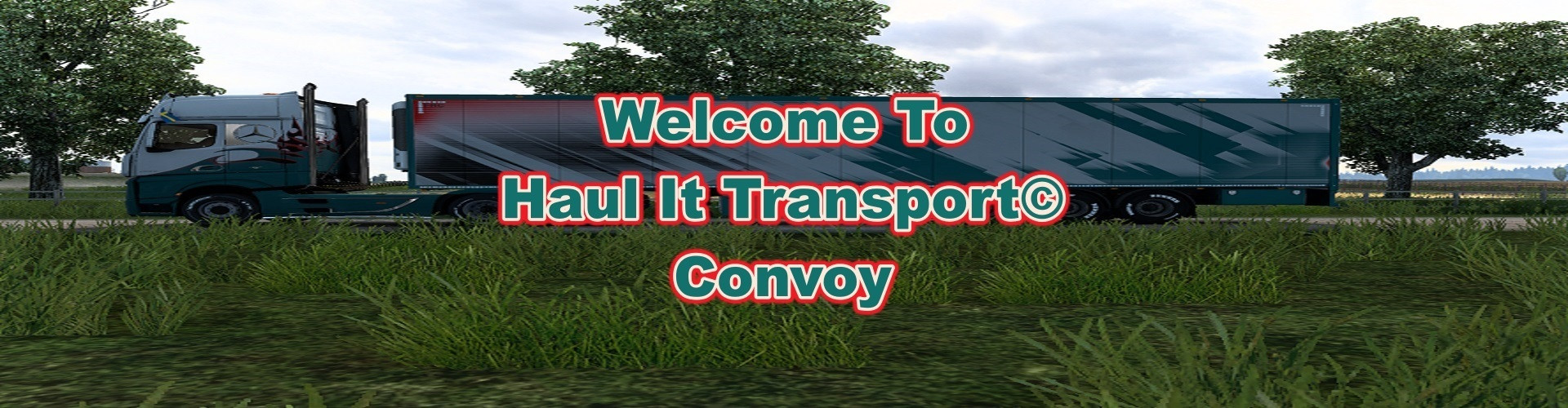 Haul It Transport Monthly Convoy #1 — Event — TruckersMP