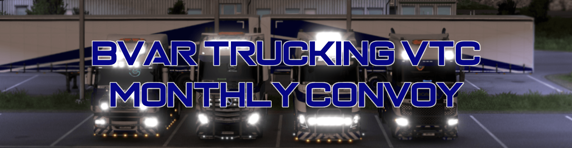 BVAR Trucking December Monthly Convoy — Event — TruckersMP