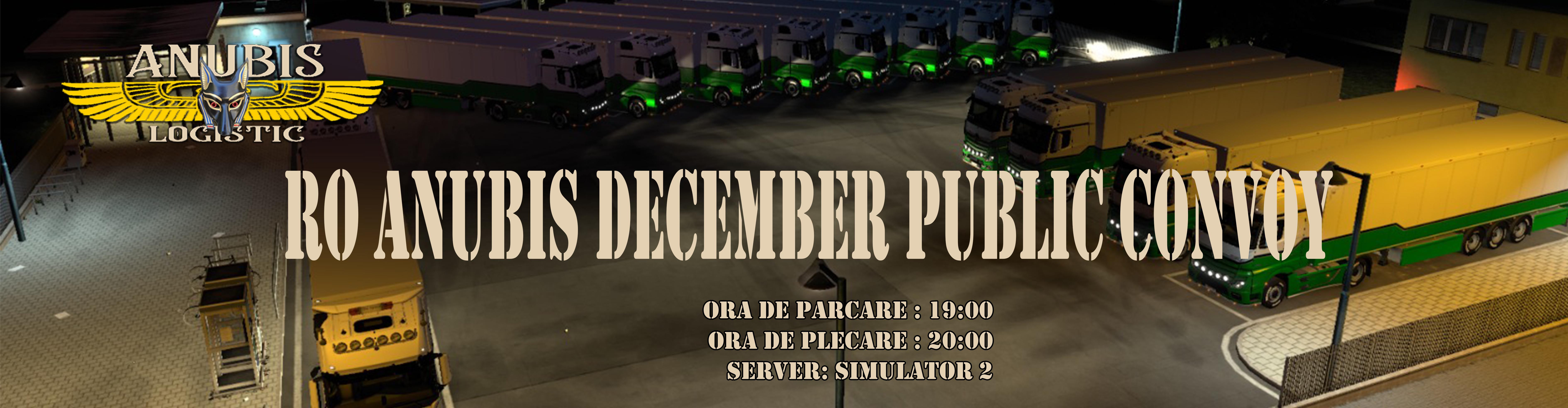 Ro Anubis Public December Convoy — Event — TruckersMP
