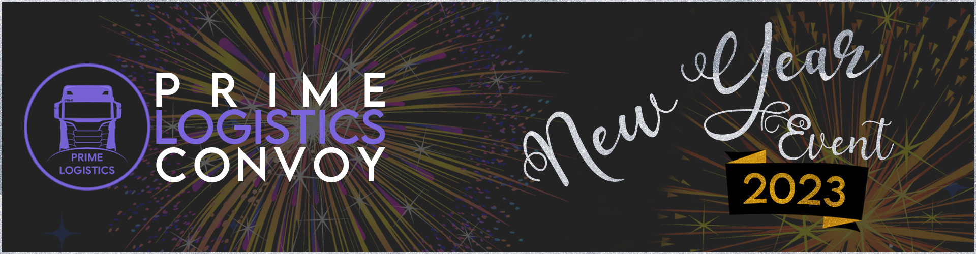 Prime Logistics New Years Event 2023 — Event — TruckersMP