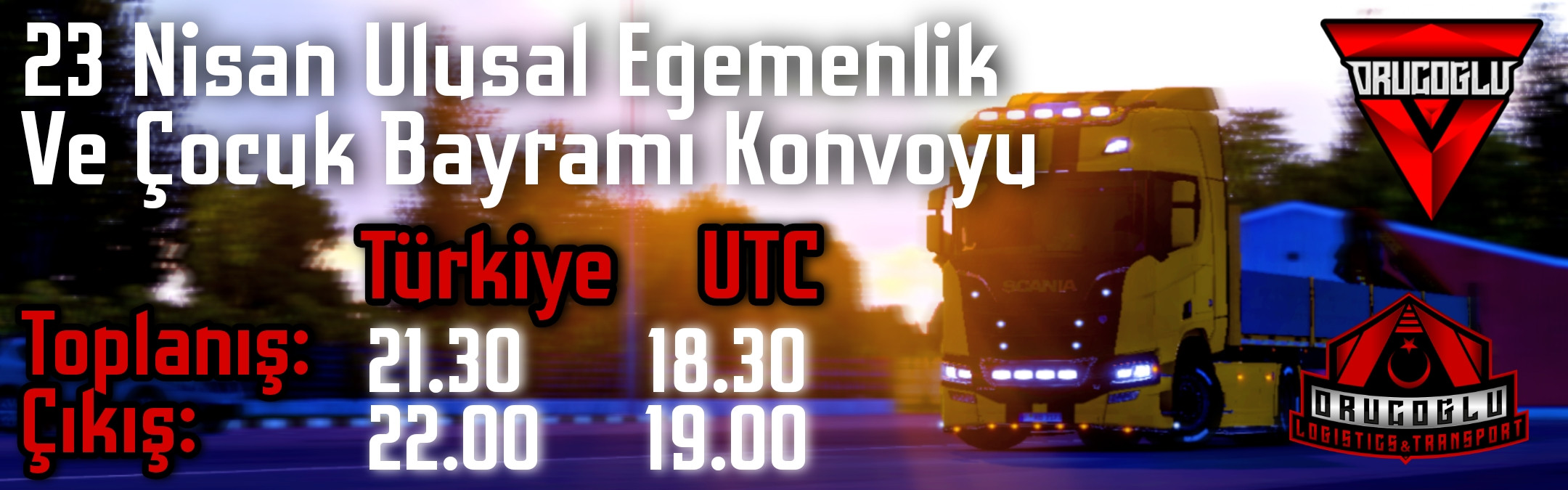 23 NİSAN ULUSAL EGEMENLİK VE COCUK BAYRAMI KONVOYU — Event — TruckersMP