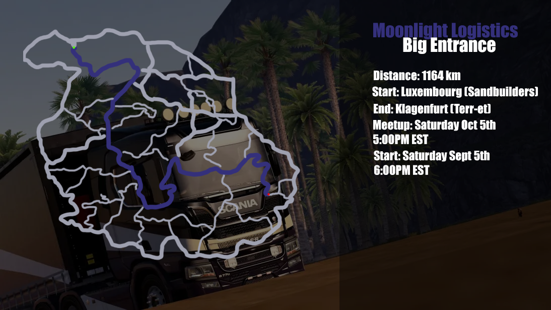 Moonlight Logistics Big entrance! — Event — TruckersMP